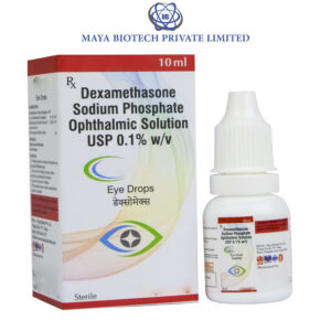Dexamethasone Sodium Phosphate Ophthalmic Solution - Mayabiotechindia